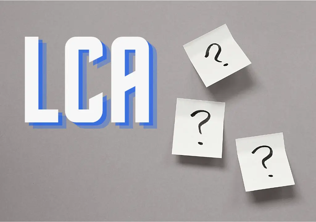 O que é LCA?